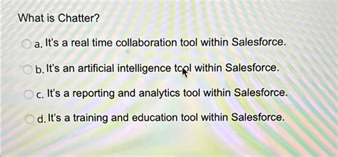 Solved What Is Chattera ﻿its A Real Time Collaboration