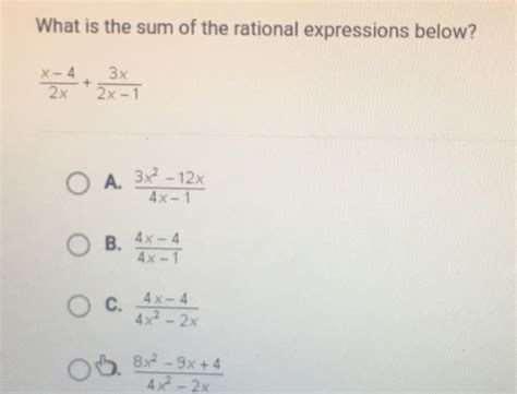 Solved What Is The Sum Of The Rational Expressions Below X 4 2x