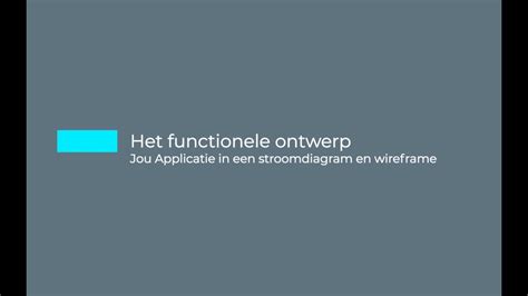 Informatica Het Functioneel Ontwerp Youtube