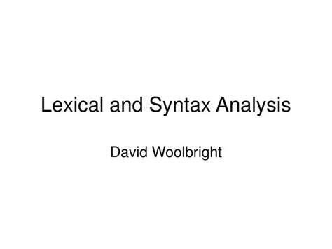 PPT Lexical And Syntax Analysis PowerPoint Presentation Free Download ID
