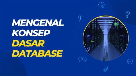 Mengenal Konsep Dasar Database Leravio