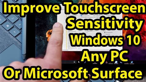 How To Improve Touch Responsiveness On Any Windows Pc Improve Touch Sensitivity Windows