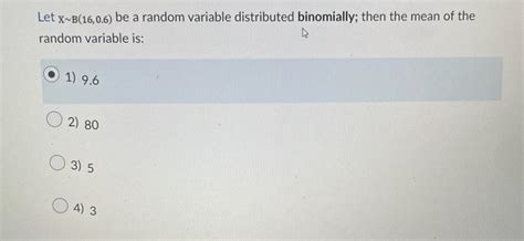 Solved Let X∼b1606 Be A Random Variable Distributed