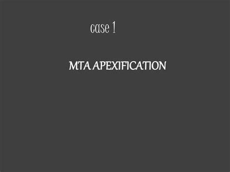 Mta Apexification Pptx