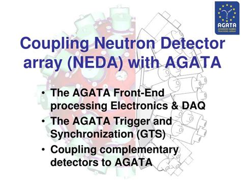 Ppt Coupling Neutron Detector Array Neda With Agata Powerpoint Presentation Id3425534
