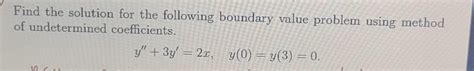 Solved Find The Solution For The Following Boundary Value Chegg