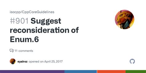 Suggest Reconsideration Of Enum 6 Issue 901 Isocpp