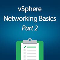 VSphere Networking Basics Part 2