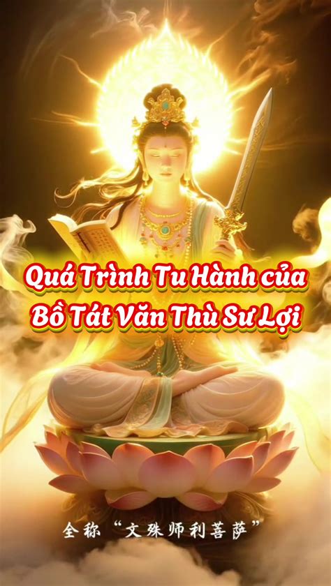 Quá Trình Tu Hành Của Bồ Tát Văn Thù Sư Lợi Tiktok