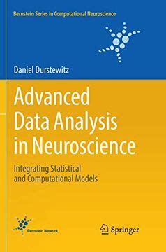 Libro Advanced Data Analysis In Neuroscience Integrating Statistical