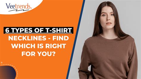 6 Popular T Shirt Necklines Choose The Best Fit For You