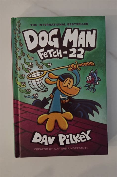 Dog Man Fetch 22 By Dav Pilkey Hobbies And Toys Books And Magazines