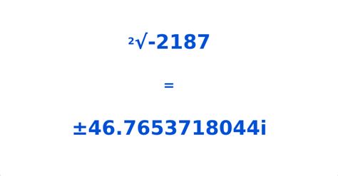 What Is The Square Root Of 2187 Information And Calculator