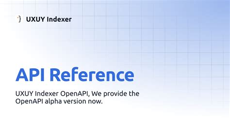 Api Reference Uxuy Indexer
