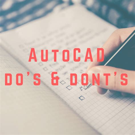 Autocad Dos And Donts