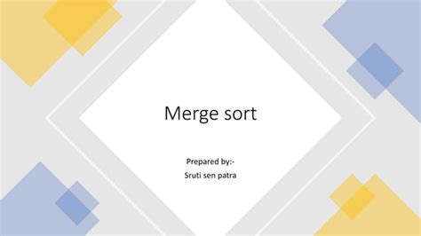 Merge Sort Algorithm Pptx