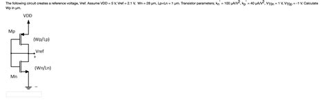 Solved The Following Circuit Creates A Reference Voltage Chegg Com