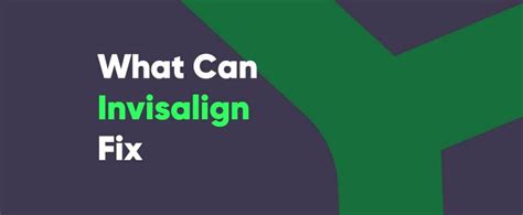 What Can Invisalign Fix Teethcura