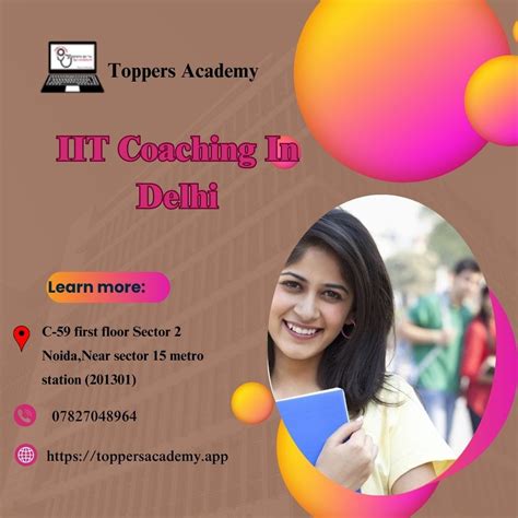 Excel In Iit Jee With Toppers Academy Premier Iit Coaching In Delhi