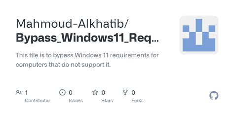Github Mahmoud Alkhatibbypasswindows11requirementsregedit File This File Is To Bypass