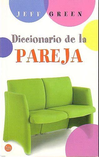 Amazon Diccionario De La Parejadictionary For Couples Green Jeff