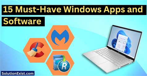 Must Have Apps For Windows 11 Exclusive List Software For Computer