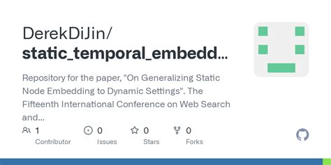 Github Derekdijinstatictemporalembedding Repository For The Paper