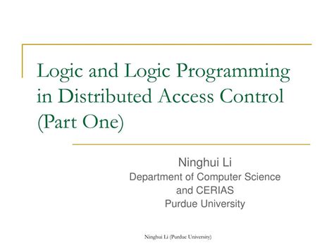 Ppt Logic And Logic Programming In Distributed Access Control Part