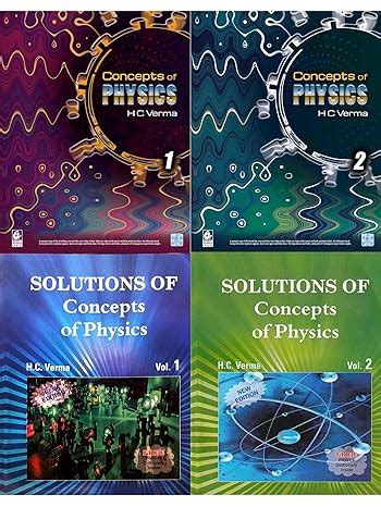 Concept Of Physics By H C Verma Part I II With Solutions Of Both The Volumes Set Of