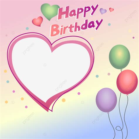 사진 프레임 생일 축하해 사진 생일 축하해 생일 축하 생일 Png 일러스트 및 벡터 에 대한 무료 다운로드 Pngtree