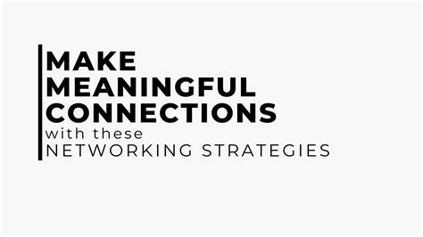 Make Meaningful Connections With These Networking Strategies