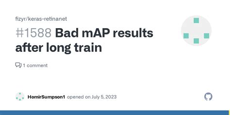 bad map results after long train · issue 1588 · fizyr keras retinanet · github