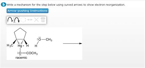 Solved Write A Mechanism For The Step Below Using Curved Chegg