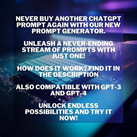 CHATGPT PROMPT GENERATOR One Prompt Endless Possibilities Etsy