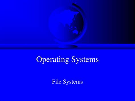 Ppt Operating Systems Powerpoint Presentation Free Download Id9433423