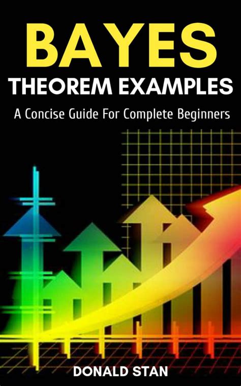 Bayes Theorem Examples EBook By Donald Stan EPUB Rakuten Kobo Australia