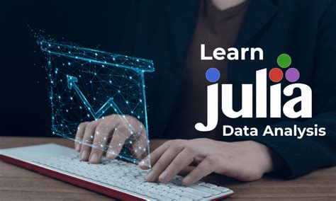 Learn Data Analysis With Julia Kdnuggets