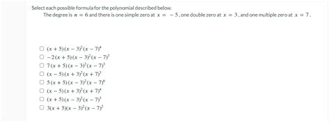 Solved Select Each Possible Formula For The Polynomial Chegg Com