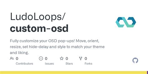 Github Ludoloops Custom Osd Fully Customize Your Osd Pop Ups Move Orient Resize Set Hide