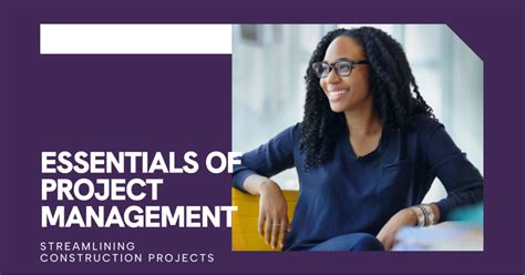 2025 Streamlining Construction Projects Essentials Of Project