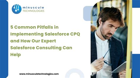 Ppt 5 Common Pitfalls In Implementing Salesforce Cpq And How Our Expert Salesforce Consulting