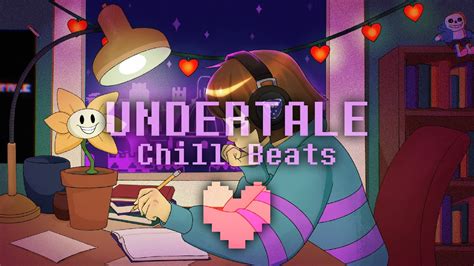 Chill Unique Undertale Beats To Relax To Undertale Lo Fi Youtube