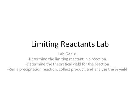PPT Limiting Reactants Lab PowerPoint Presentation Free Download ID 2568959