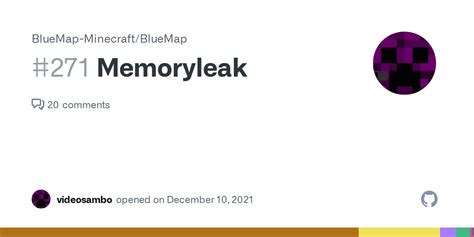 Memoryleak · Issue 271 · Bluemap Minecraftbluemap · Github
