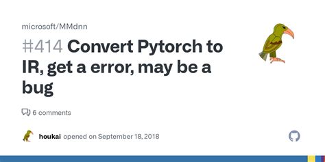 convert pytorch to ir get a error may be a bug · issue 414