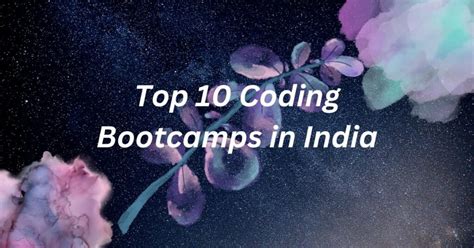 Top 10 Coding Bootcamps In India Delhi Newswire