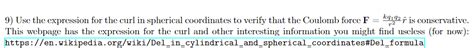 Solved 9 Use The Expression For The Curl In Spherical