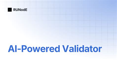 Ai Powered Validator Runode