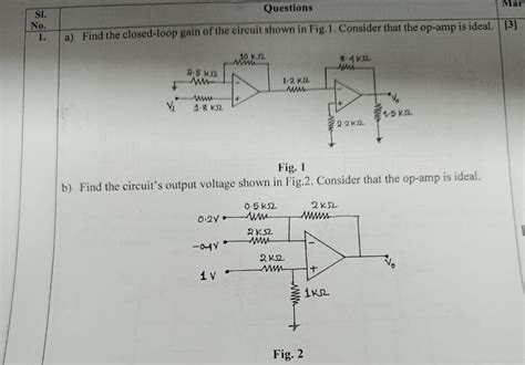 Solved A Find The Closed Loop Gain Of The Circuit Shown In Chegg