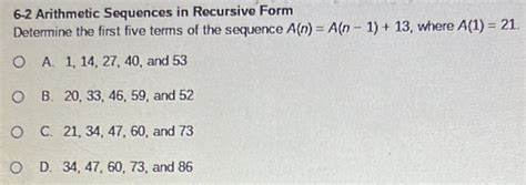 Solved 6 2 Arithmetic Sequences In Recursive Form Determine The First